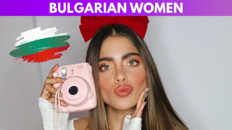 Bulgarian Women: Meeting, Dating, and More (LOTS of Pics)
