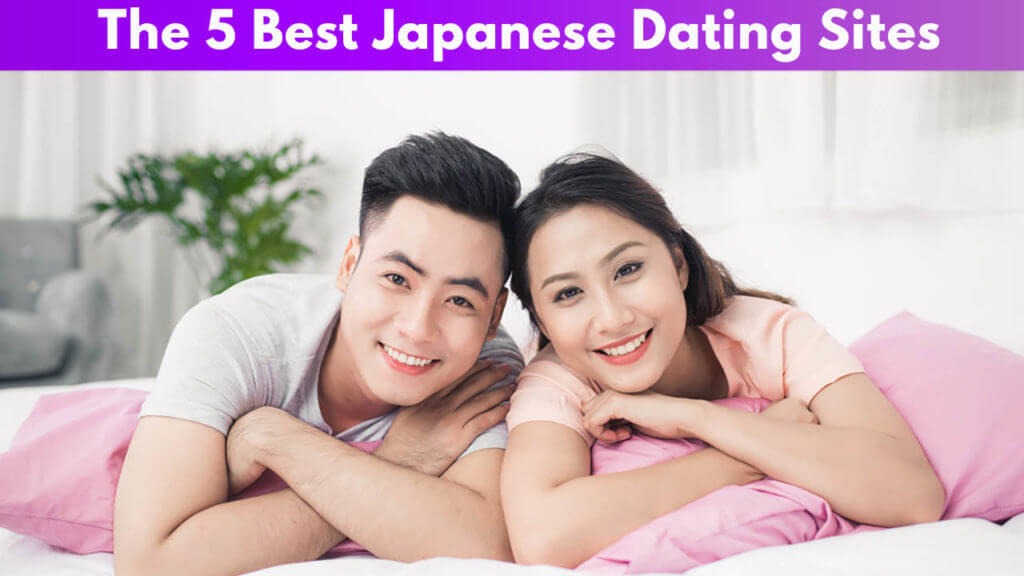 Japanese Dating Sites 2025 - [The CRAZY Popular Top Five!]